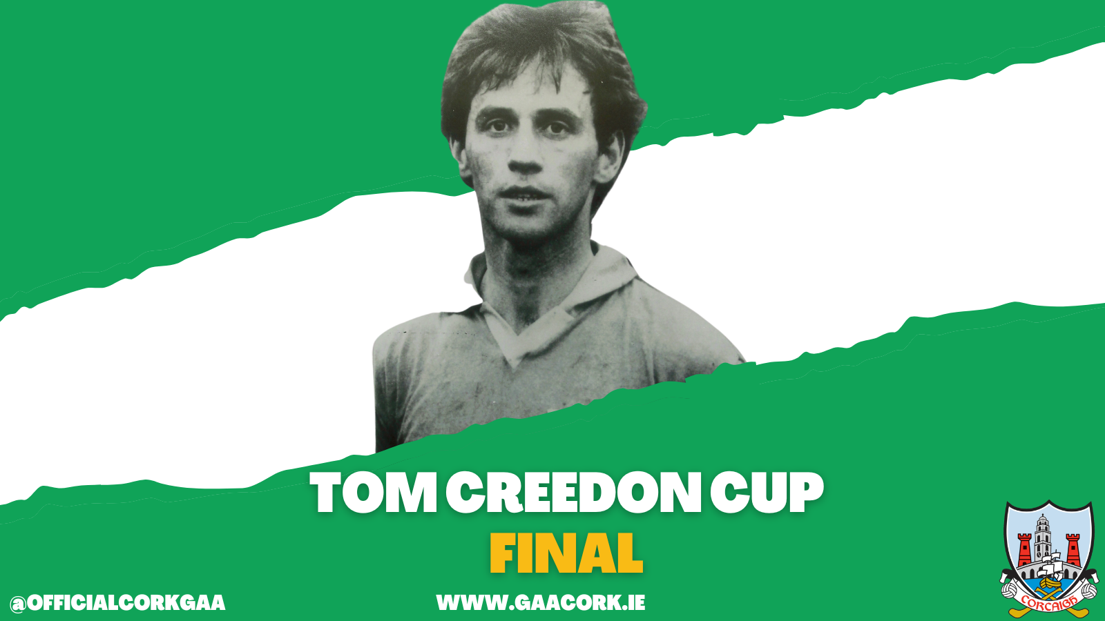 Tom Creedon Cup Final this Saturday 30th July – Cork GAA