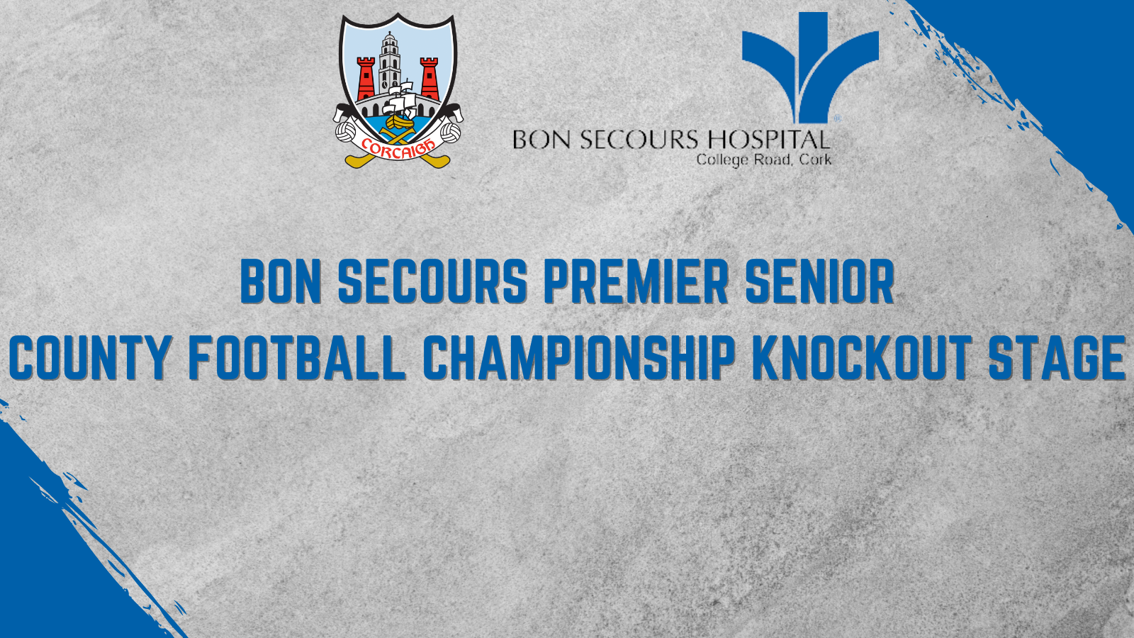 Bon Secours Premier Senior Football Championship Knockout Stage – Cork GAA