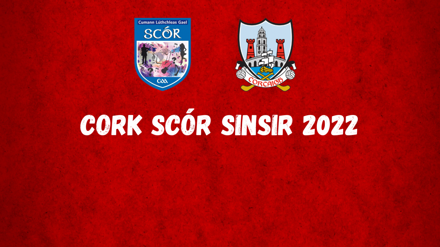 Scór Sinsir 2022 – Cork GAA