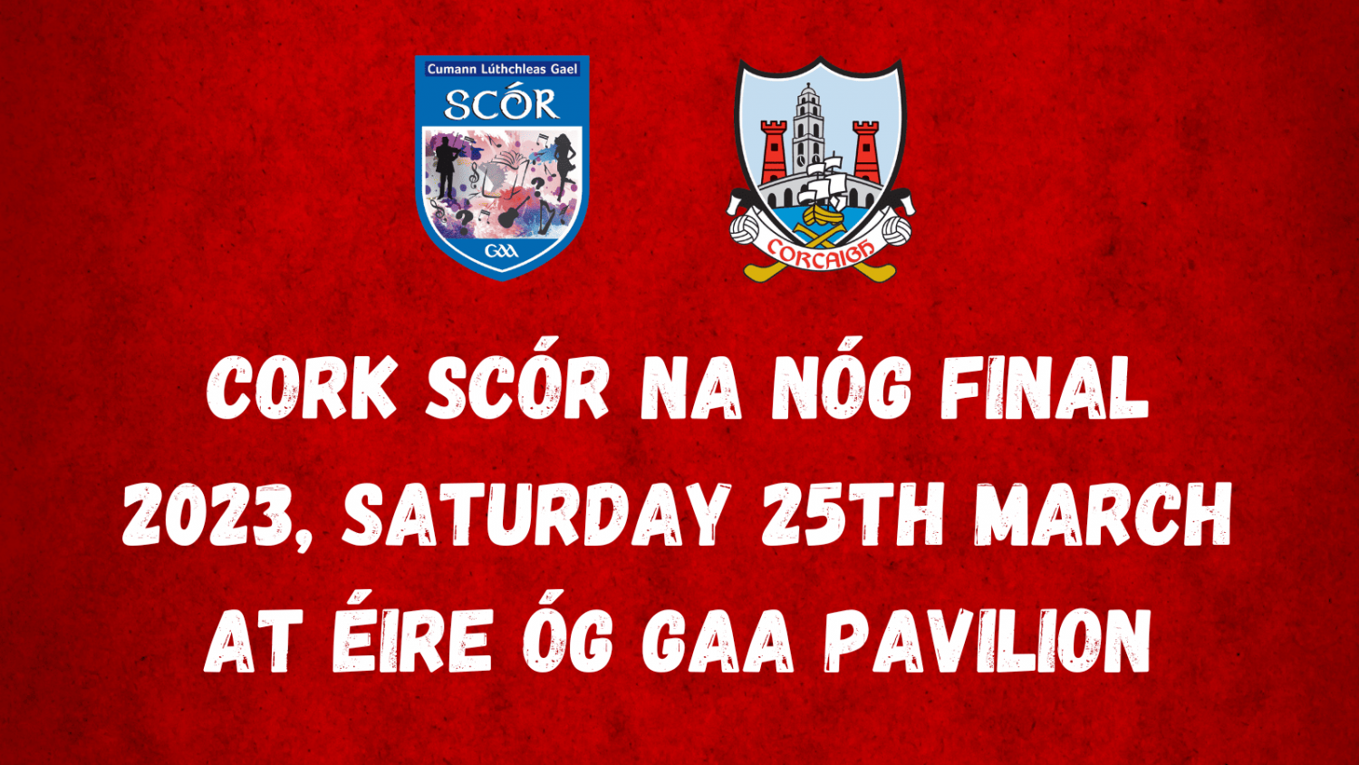 Craobh Scór na nÓg Chorcaí 2023 – Cork GAA