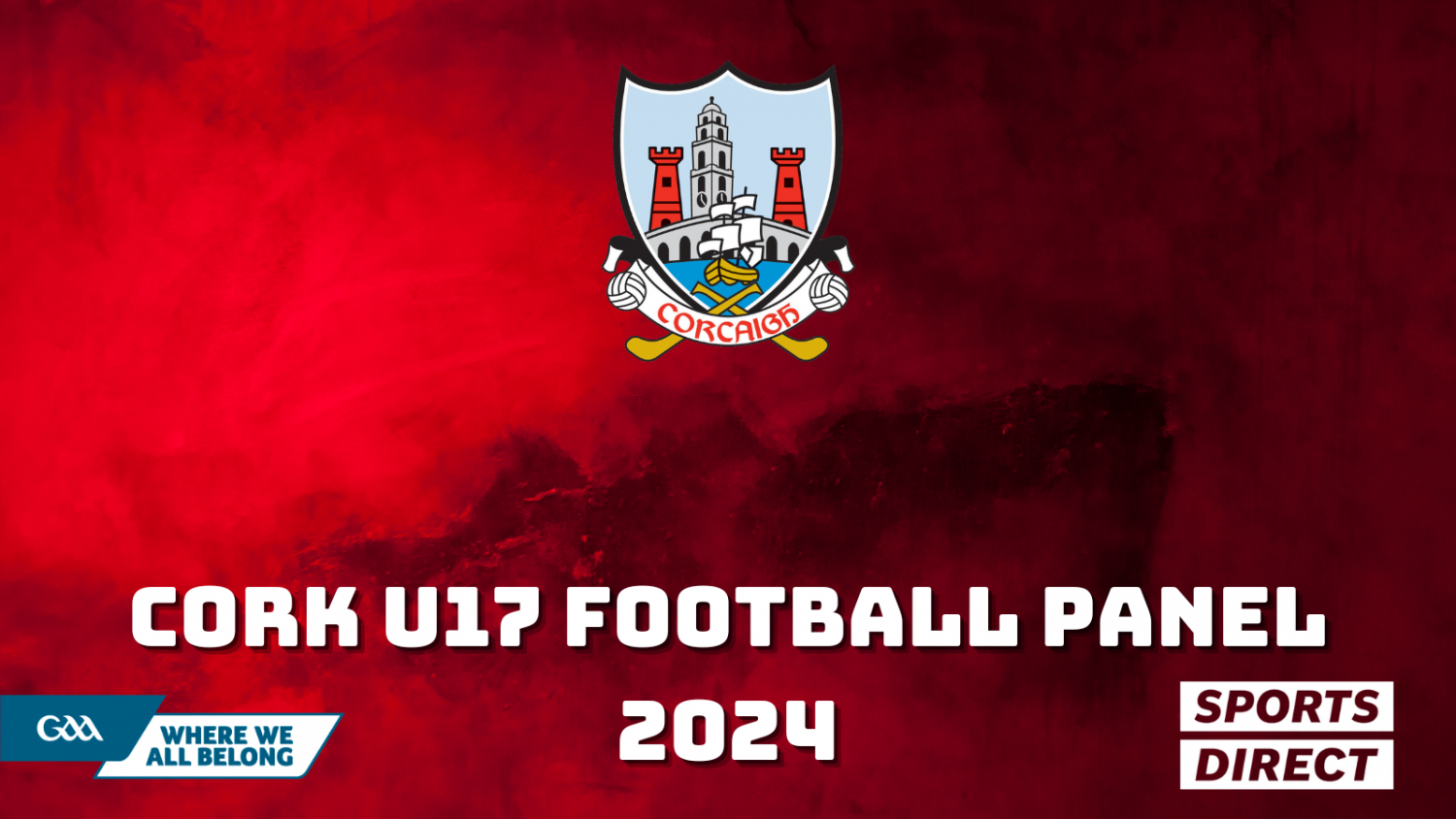 The Cork Minor Football Panel 2024 has been announced; – Cork GAA