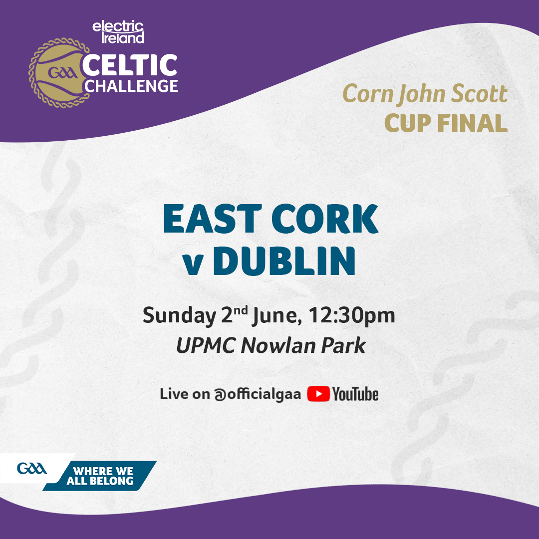 East Cork take Celtic Challenge Corn John Scott cup; – Cork GAA