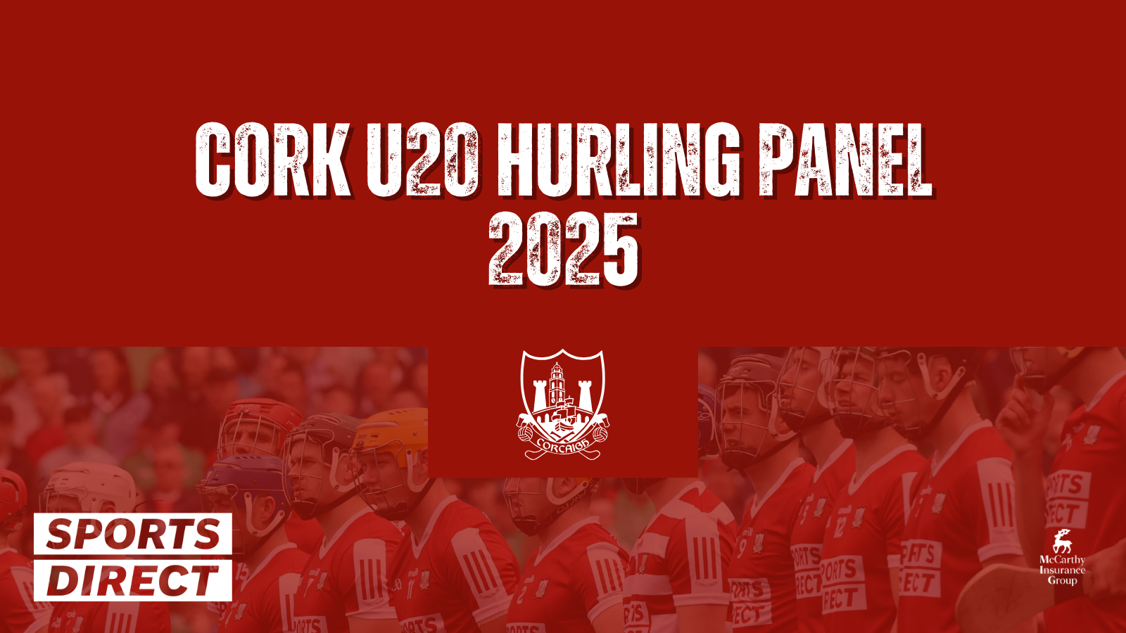 The Cork U20 Hurling Panel 2025 has been announced; – Cork GAA